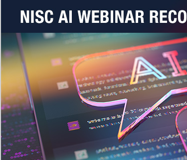 NISC AI Webinar Recording Now Available: Getting Value from the NISC AI ...