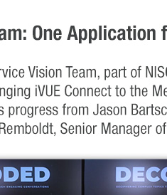 Decoded – iVUE Connect Service Vision Team
