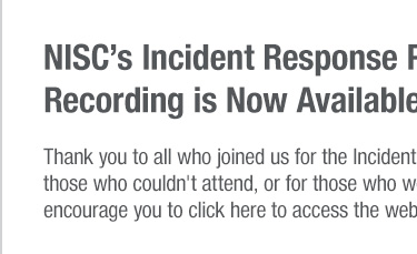 NISC’s Incident Response Planning Webinar Recording is Now Available