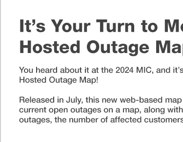 It’s Your Turn to Move to NISC’s Hosted Outage Map!