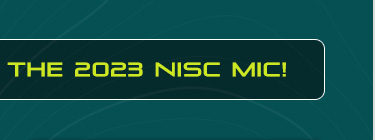 Registration is Now Open for the 2023 NISC MIC