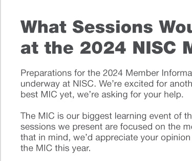 What Sessions Would You Like to See at the 2024 NISC MIC?