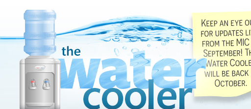 Welcome to the August Water Cooler