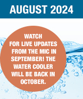 Welcome to the August Water Cooler